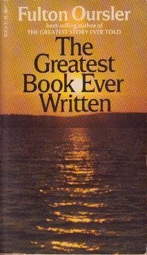 The Greatest Book Ever Written: Fulton Oursler: 9780671803155: Amazon ...
