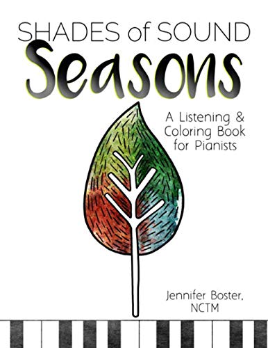 Shades of Sound: Seasons: A Listening & Coloring Book for Pianists ...