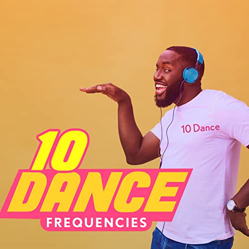 Play 10 Dance Frequencies by 10 Dance on Amazon Music
