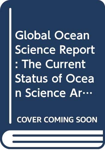 Global Ocean Science Report: The Current Status of Ocean Science Around ...