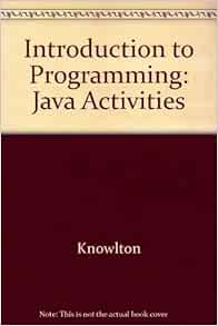 Introduction to Programming for JAVA: Activities Workbook: Knowlton, Todd: 9780538685719: Amazon ...