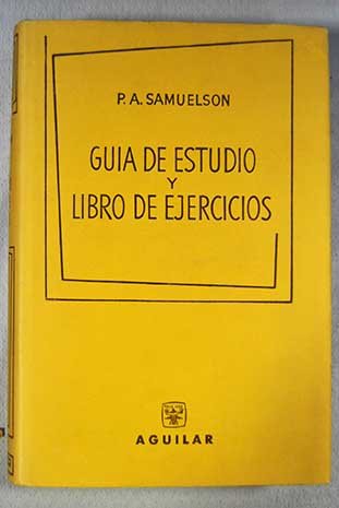 Guía de estudio y libro de ejercicios del curso de Economía moderna de ...