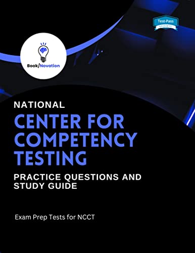 National Center for Competency Testing Practice Questions and Study ...