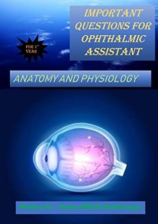 Amazon.com: IMPORTANT QUESTIONS FOR OPHTHALMIC ASSISTANT (ANATOMY AND ...