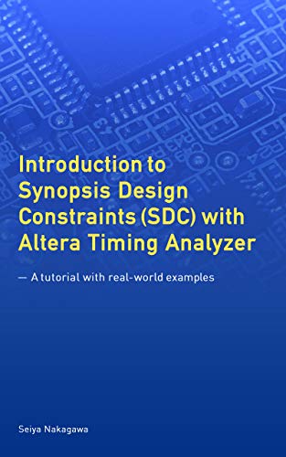Amazon.com: Introduction to Synopsis Design Constraints (SDC) with ...