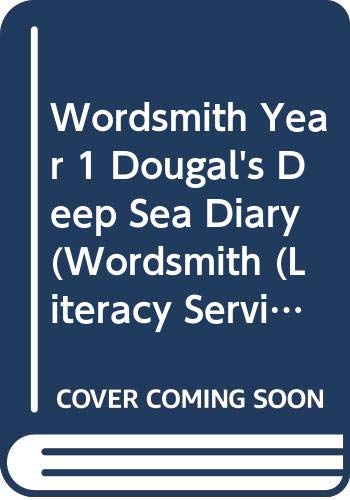Wordsmith Year 1 Dougal's Deep Sea Diary (Wordsmith (Literacy Service ...
