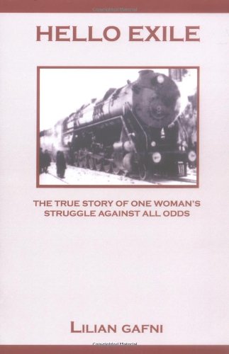 Hello Exile: A True Story Of One Woman's Struggle Against All Odds ...