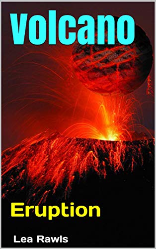 Volcano: Eruption (Photo Book Book 201) eBook : Rawls, Lea: Amazon.in ...