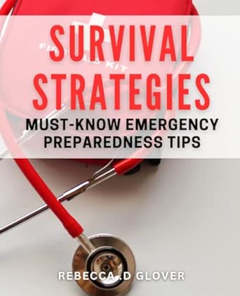 Amazon.com: Survival Strategies: Must-Know Emergency Preparedness Tips ...