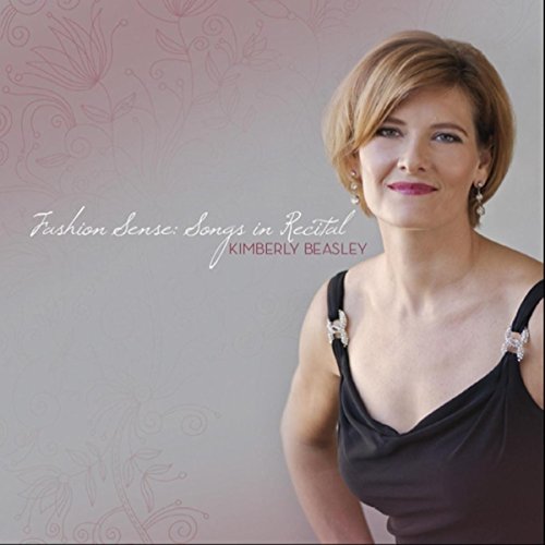 Amazon.com: Fashion Sense: Songs in Recital : Kimberly Beasley & Scott ...