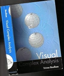 Visual Complex Analysis: Needham, Tristan: 9780198534464: Amazon.com: Books