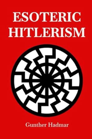 Esoteric Hitlerism (Pre-Christian Paganism, The Christian Question ...