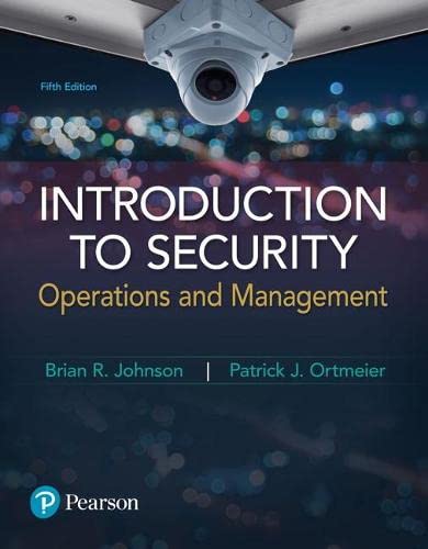 Introduction to Security: Operations and Management: Johnson, Brian ...