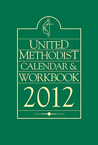 United Methodist Calendar & Workbook 2012: 0843504015510: Amazon.com: Books