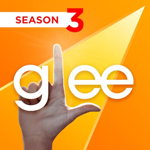 Play Glee Season 3 by Glee Cast on Amazon Music