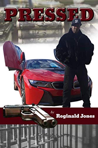 Pressed: The life and times of New York Reggie, a Harlem Legend: Jones ...