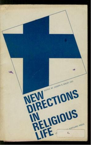 New Directions in Religious Life: Haley, Joseph E.: Amazon.com: Books