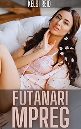 Futanari MPreg eBook : Reid, Kelsi: Amazon.ca: Books