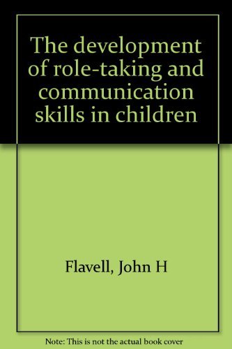 The Development of Role-Taking and Communication Skills in Children ...