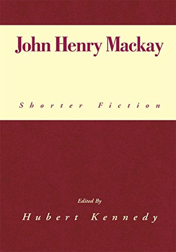 John Henry Mackay: Shorter Fiction - Kindle edition by Mackay, John ...