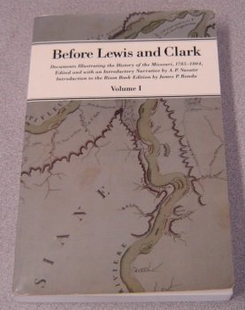 Before Lewis and Clark: Documents Illustrating the History of the ...