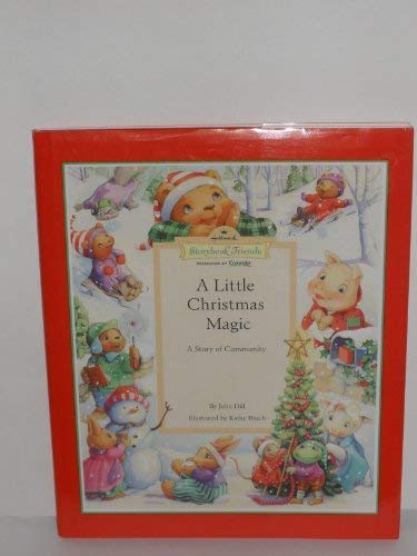 A Little Christmas Magic (Hallmark Storybook Friends): unknown ...