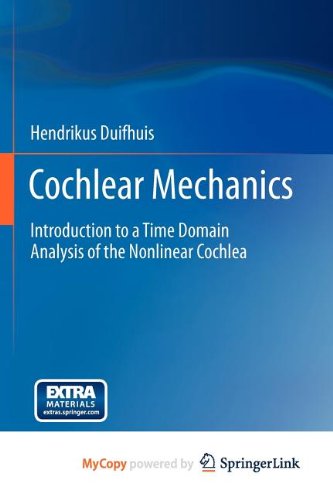 Cochlear Mechanics: Introduction to a Time Domain Analysis of the ...