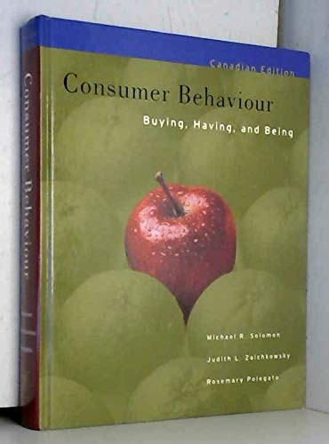 Consumer Behaviour: Buying, Having, and Being, Canadian Edition ...
