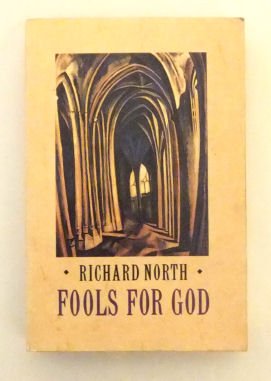 Fools for God: North, Richard: 9780002174077: Amazon.com: Books