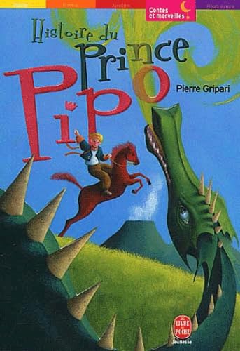 Amazon.fr - Histoire du Prince Pipo - Gripari, P. - Livres