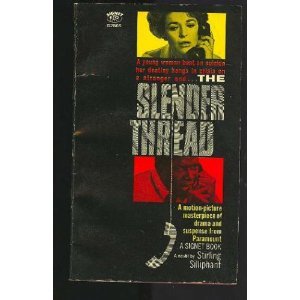 A Slender Thread: Silliphant, Sterling: 9780451028655: Amazon.com: Books