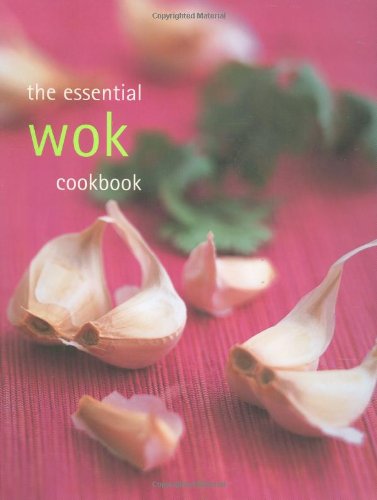 The Essential Wok Cookbook: Amazon.co.uk: Murdoch Books: 9781740454131 ...
