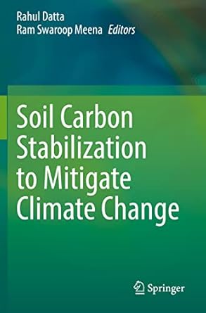 Buy Soil Carbon Stabilization to Mitigate Climate Change Book Online at Low Prices in India ...