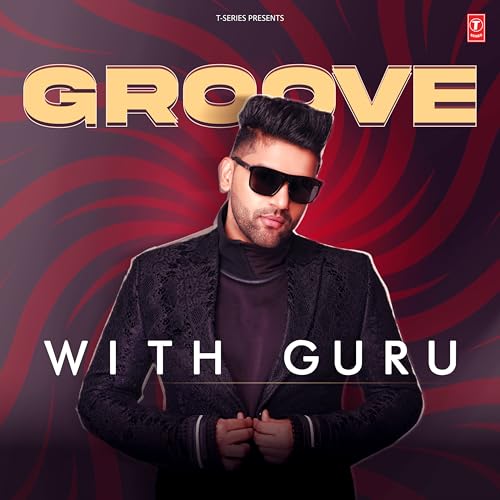 Chill Mode (From "G Thing") song by Guru Randhawa from Groove With Guru ...