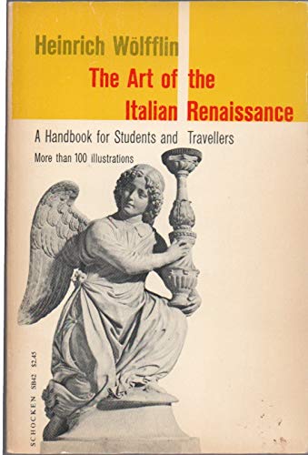 The Art of the Italian Renaissance: A Handbook for Student and ...