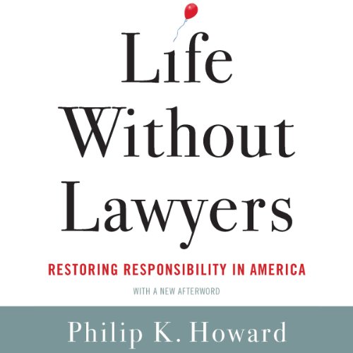 Amazon.com: Life Without Lawyers: Restoring Responsibility in America ...