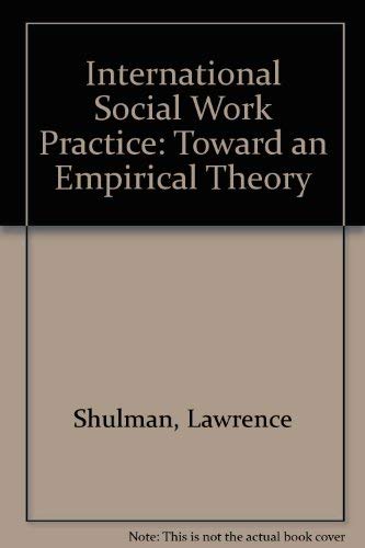 Interactional Social Work Practice Toward an Empirical Theory: Shulman ...