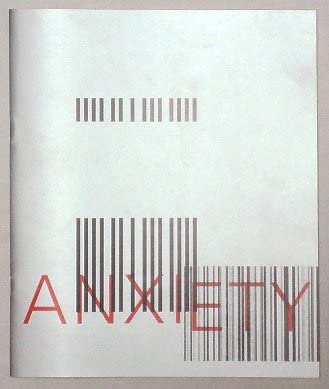 Anxiety (Leon Golub. Joshua Neustein. Mona Hatoum. Patrick Jolley and ...