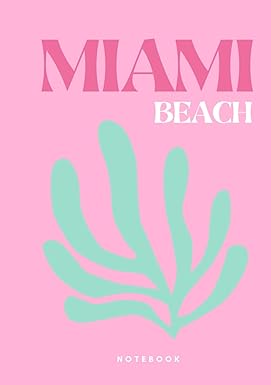 Miami Beach NOTEBOOK: Pink and Turquoise Coffee table style composition ...