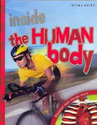 Inside The Human Body: Discover How Things Work: Miles Kelly ...