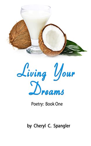 Amazon.com: Living Your Dreams (Book Book 1) eBook : Spangler, Cheryl ...