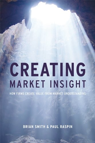 Amazon.com: Creating Market Insight: How Firms Create Value from Market ...