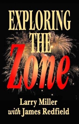 Exploring the Zone: Redfield, James, Miller, Larry: 9781565547179 ...