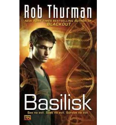 Basilisk: Rob Thurman: 9780451464149: Amazon.com: Books
