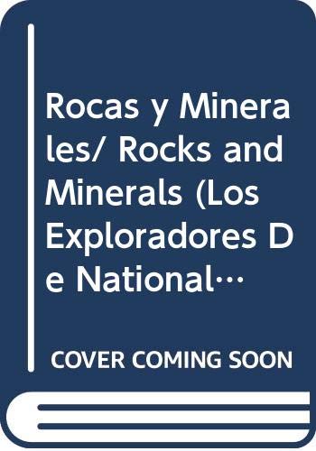 Rocas y Minerales/ Rocks and Minerals (Los Exploradores De National ...