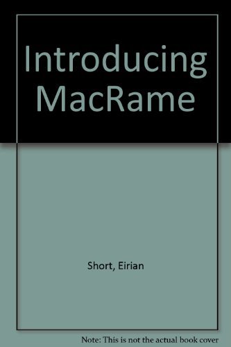 Introducing MacRame: Short, Eirian: Amazon.com: Books