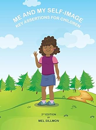 Amazon.com: Me And My Self-Image: 9781087997711: Sillmon, Mel G: Books