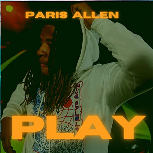 Écouter Play par Paris Allen sur Amazon Music Unlimited