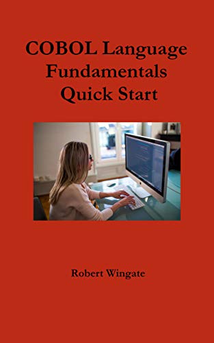 Amazon.com: COBOL Language Fundamentals Quick Start eBook: Wingate, Robert: Kindle Store