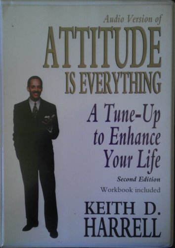 Attitude Is Everything : A Tune-Up to Enhance Your Life (4 cassettes ...